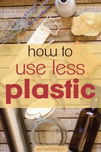 How to use less plastic- some ways you might not have thought of before