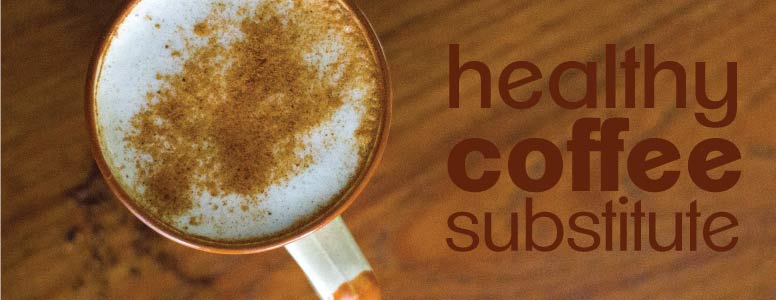 Try this mind-blowing natural coffee substitute (root coffee with mocha ...