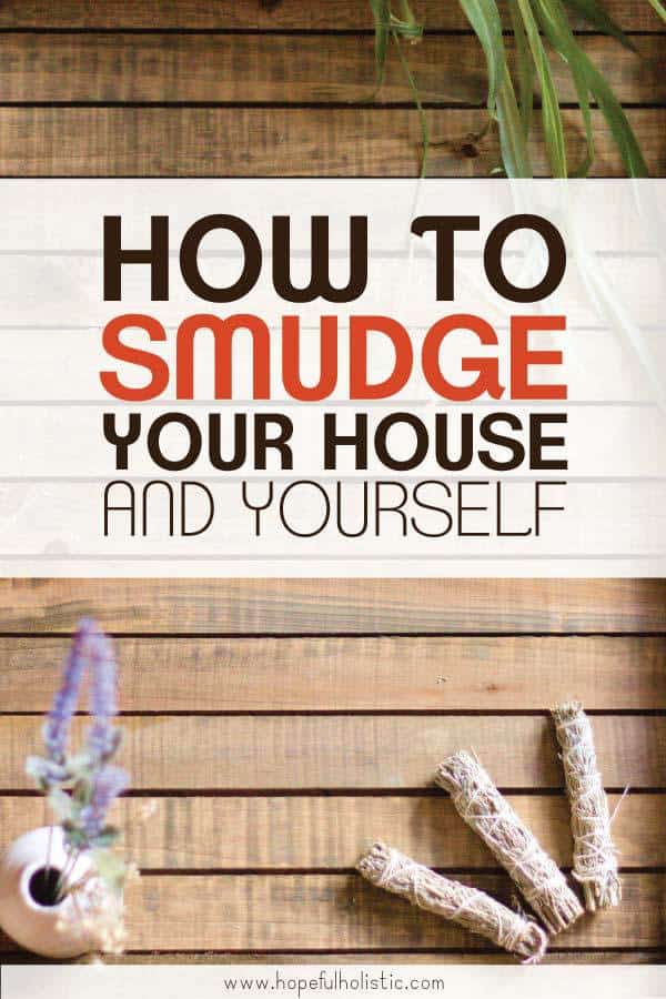 The essential guide on how to smudge for energy clearing