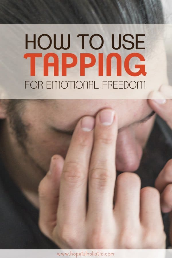 How to use tapping for emotional freedom, pain, anxiety, and more!