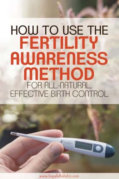 How to use the fertility awareness method for natural, effective birth ...